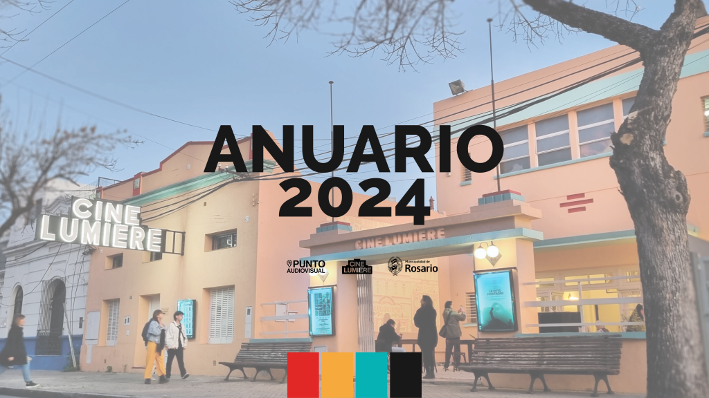 ANUARIO 2024 | PUNTO AUDIOVISUAL - Centro Cultural Cine Lumière